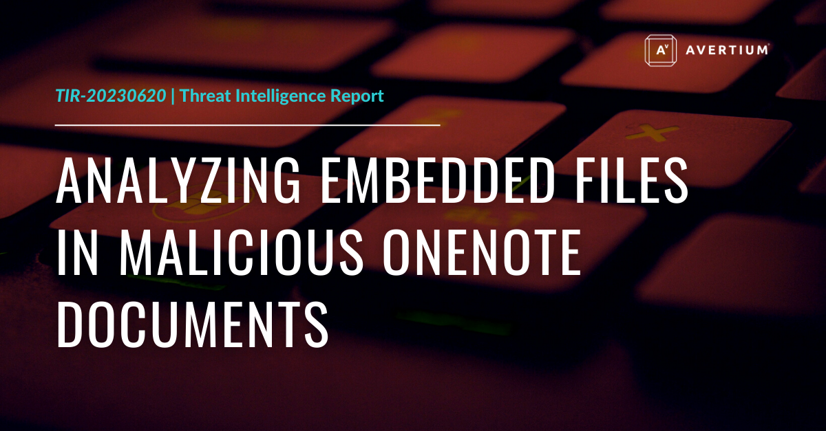 Analyzing Embedded Files in Malicious OneNote Documents